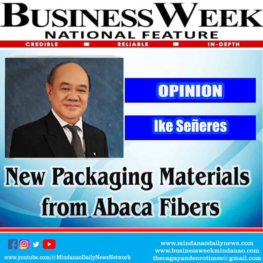 New Packaging Materials from Abaca Fibers - Business Week National